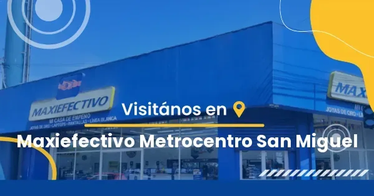 Casa de Préstamo Metrocentro San Miguel… | Maxiefectivo El Salvador